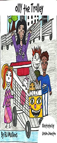 Olly The Trolley - Kindle edition by Mullen, RJ. Children Kindle eBooks ...