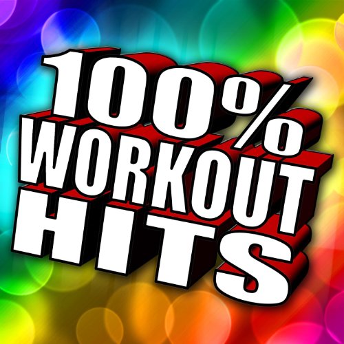 Amazon.com: 100% Workout Hits - Dance Music For Workout, Gym, Aerobics ...