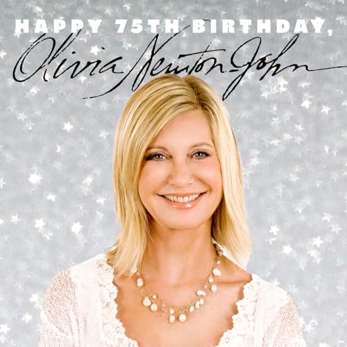 Amazon.com: Happy 75th Birthday, Olivia Newton-John : Olivia Newton-John: Digital Music