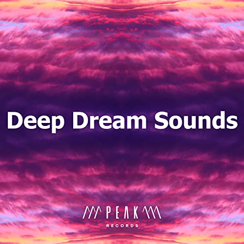 Amazon.com: Deep Dream Sounds : Deep Dream Oasis: Digital Music