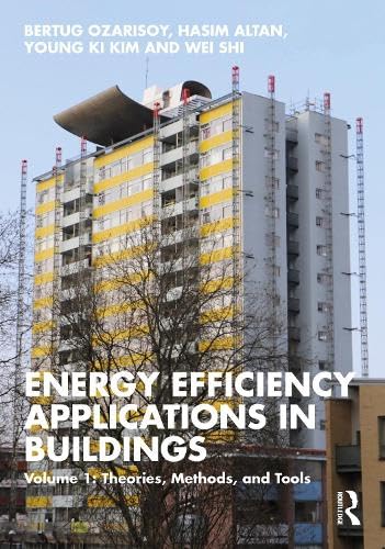 Energy Efficiency Applications in Buildings: Volume 1: Theories ...