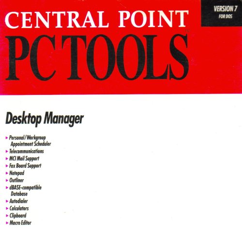 Central Point PC Tools: Version 7.0 for DOS ~ Desktop Manager: Central ...