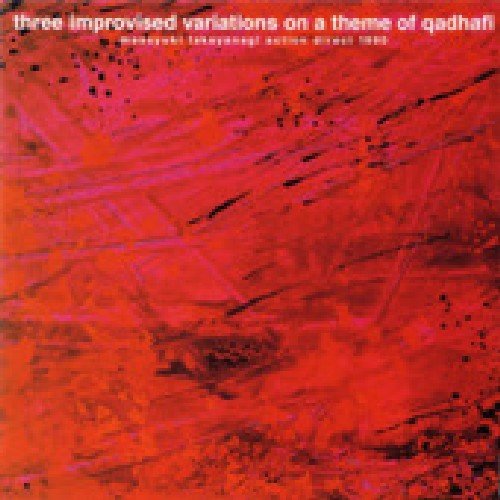 THREE IMPROVISED VARIATIONS ON THEME OF QADHAFI カダフィーのテーマ: Amazon.es ...