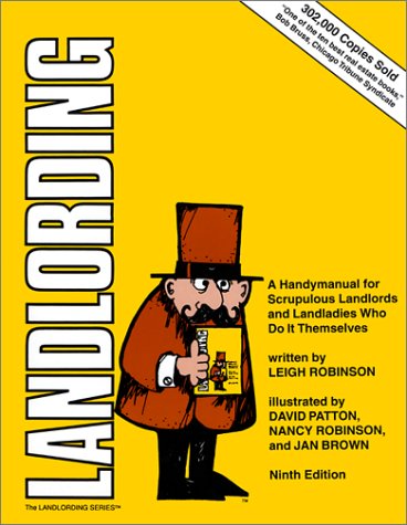 Landlording: A Handy Manual for Scrupulous Landlords and Landladies Who ...