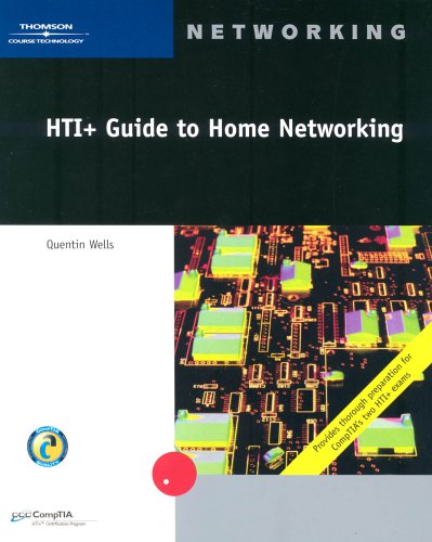 HTI+ Guide to Home Networking: 9780619186135: Computer Science Books ...