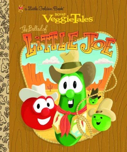 The Ballad of Little Joe (VeggieTales) (Little Golden Book): Poth ...