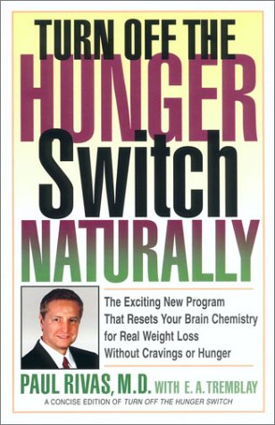 Turn Off the Hunger Switch Naturally: The Revolutionary New Program ...