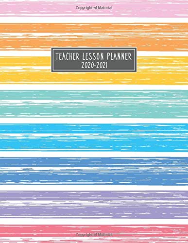 Teacher Lesson Planner 2020-2021: Lesson Plan Book for Teachers ...
