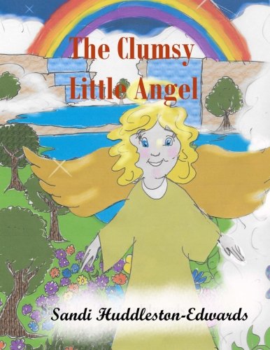 Amazon.com: The Clumsy Little Angel: 9781548345068: Huddleston-Edwards ...