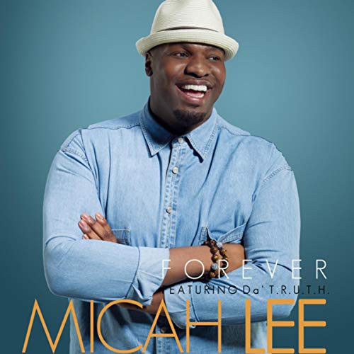 Play Forever by Micah Lee feat. Da' T.R.U.T.H. on Amazon Music
