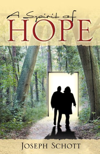 A Spirit of Hope eBook : Schott, Joseph: Amazon.in: Kindle Store