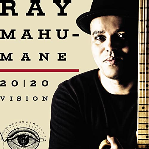 Play 20/20 Vision by Ray Mahumane on Amazon Music