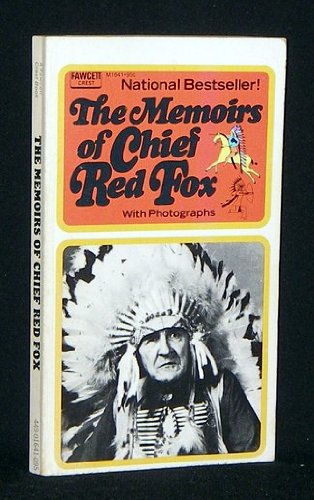 The Memoirs of Chief Red Fox: Chief Red Fox: Amazon.com: Books
