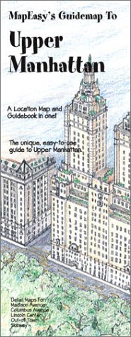 MapEasy's Guidemap to Upper Manhattan: MapEasy, Inc.: 9781878979025 ...