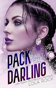 Amazon.com: Pack Darling Part One (Reverse Harem Omegaverse Duology Book 1) eBook : Rock, Lola ...