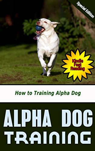 How To Train Alpha Dog