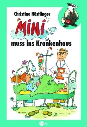 Mini muss ins Krankenhaus : Nöstlinger, Christine: Amazon.de: Bücher
