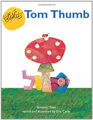 Tom Thumb: Carle, Eric: 9780545270090: Amazon.com: Books