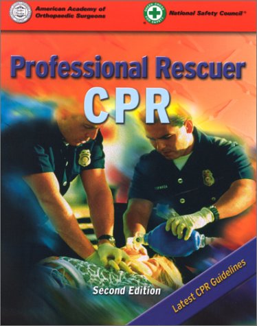Professional Rescuer CPR: .: American Academy of Orthopaedic Surgeons ...