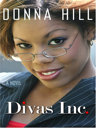 Amazon.com: Divas, Inc.: 9780786282616: Donna Hill: Books