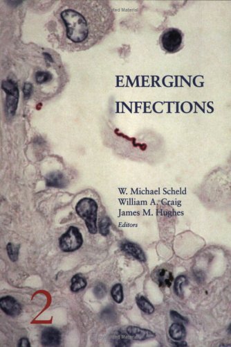 Emerging Infections 2: Scheld, W. Michael, Craig, William, Hughes ...