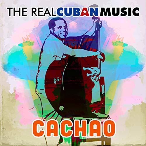 Play The Real Cuban Music (Remasterizado) by Cachao on Amazon Music