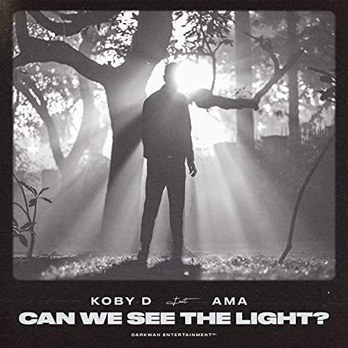 Can We See the Light? de KOBY D feat. AMA en Amazon Music Unlimited