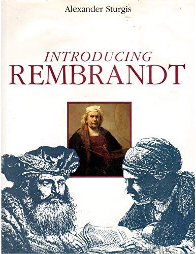 Introducing Rembrandt: Sturgis, Alexander: 9780316820226: Amazon.com: Books
