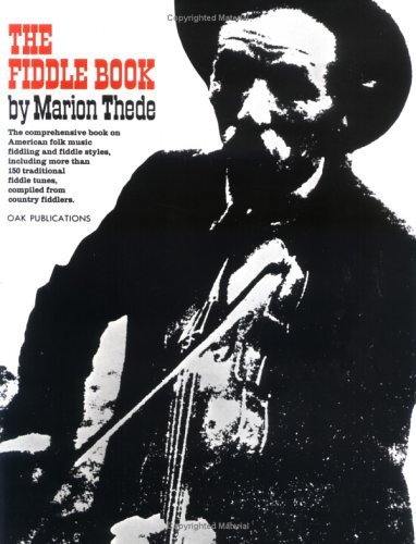By Marion Thede The Fiddle Book: The Comprehensive book on American ...