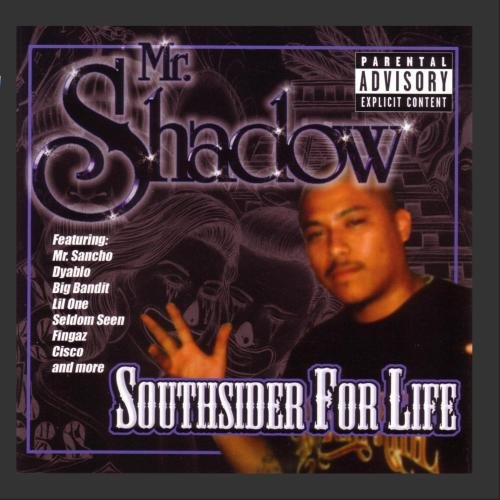 Mr. Shadow - Southsider For Life - Amazon.com Music