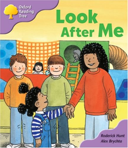Oxford Reading Tree: Stage 1+: More First Sentences: Look After Me ...