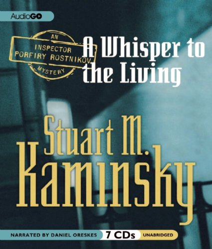 A Whisper to the Living (Inspector Rostnikov): Kaminsky, Stuart M ...