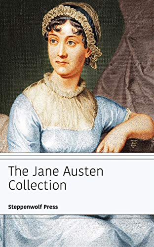 The Jane Austen Collection - Kindle edition by Jane Austen, Steppenwolf ...
