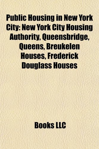 Public Housing in New York City: New York City Housing Authority ...