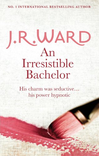 An Irresistible Bachelor eBook : Ward, J. R.: Amazon.in: Kindle Store