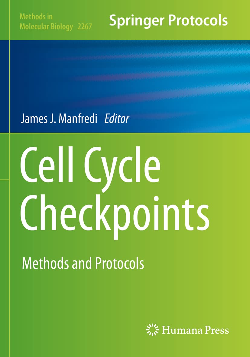 Cell Cycle Checkpoints: Methods and Protocols (Methods in Molecular ...