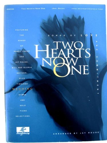 Two Hearts Now One: Jay Rouse: 9781573200899: Amazon.com: Books