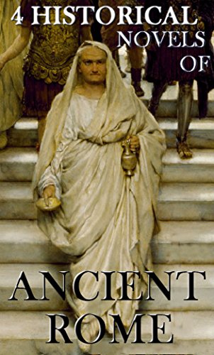 4 Historical Novels of Ancient Rome: Boxed Set - Kindle edition by ...