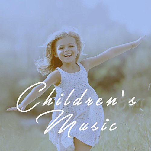 Children's Music by Children's Music on Amazon Music - Amazon.co.uk