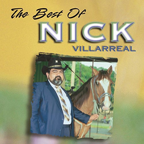 Play The Best Of Nick Villarreal by Nick Villarreal on Amazon Music