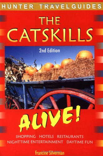 Hunter Travel Guides Catskills: Alive! (The Catskills Alive ...