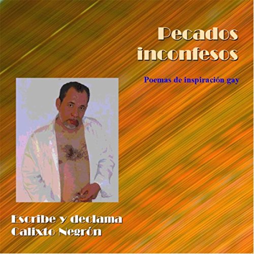 Amazon Music - Calixto NegrónのPecados Inconfesos - Amazon.co.jp