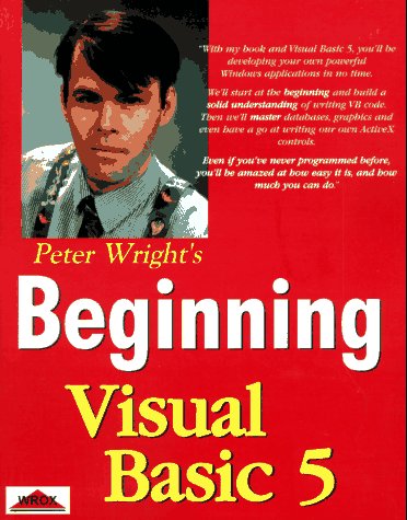 Beginning Visual Basic 5: Wright, Peter: 9781861000392: Amazon.com: Books