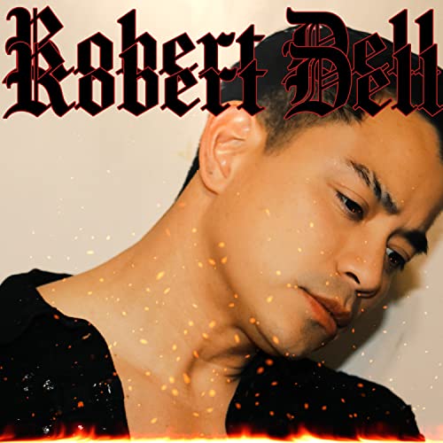Écouter Robert Dell par Robert Dell sur Amazon Music Unlimited