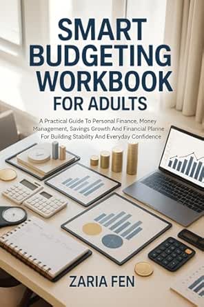 Smart Budgeting Workbook for Adults: A Practical Guide To Personal ...