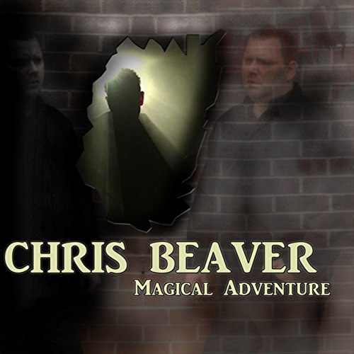 Amazon MusicでChris BeaverのMagical Adventureを再生する