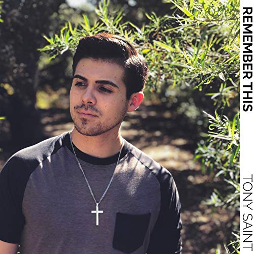 Play Remember This by Tony Saint on Amazon Music