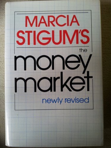 Money Market by Marcia L. Stigum (1987-02-05): Marcia Stigum: Amazon ...