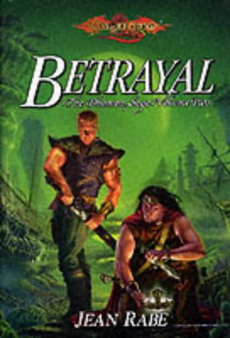 Betrayal (Dhamon Saga): Jean Rabe: 9780786926183: Amazon.com: Books