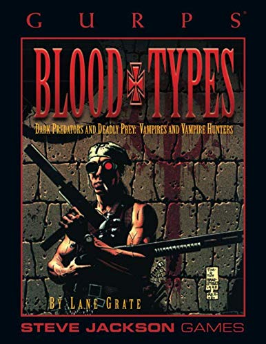 GURPS Blood Types: Grate, Lane: 9781556348983: Amazon.com: Books